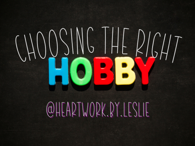 Choosing the Right Hobby - Blog