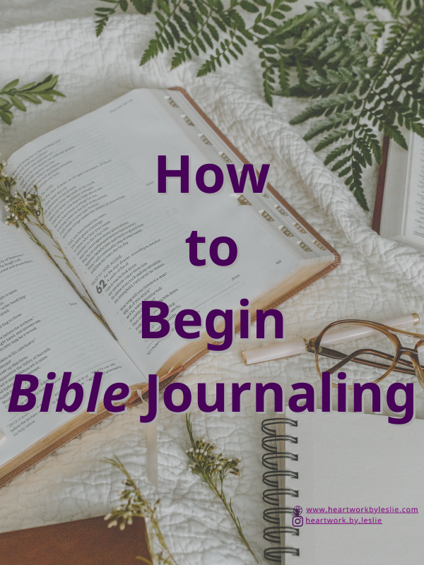 How to Begin Bible Journaling - Blog