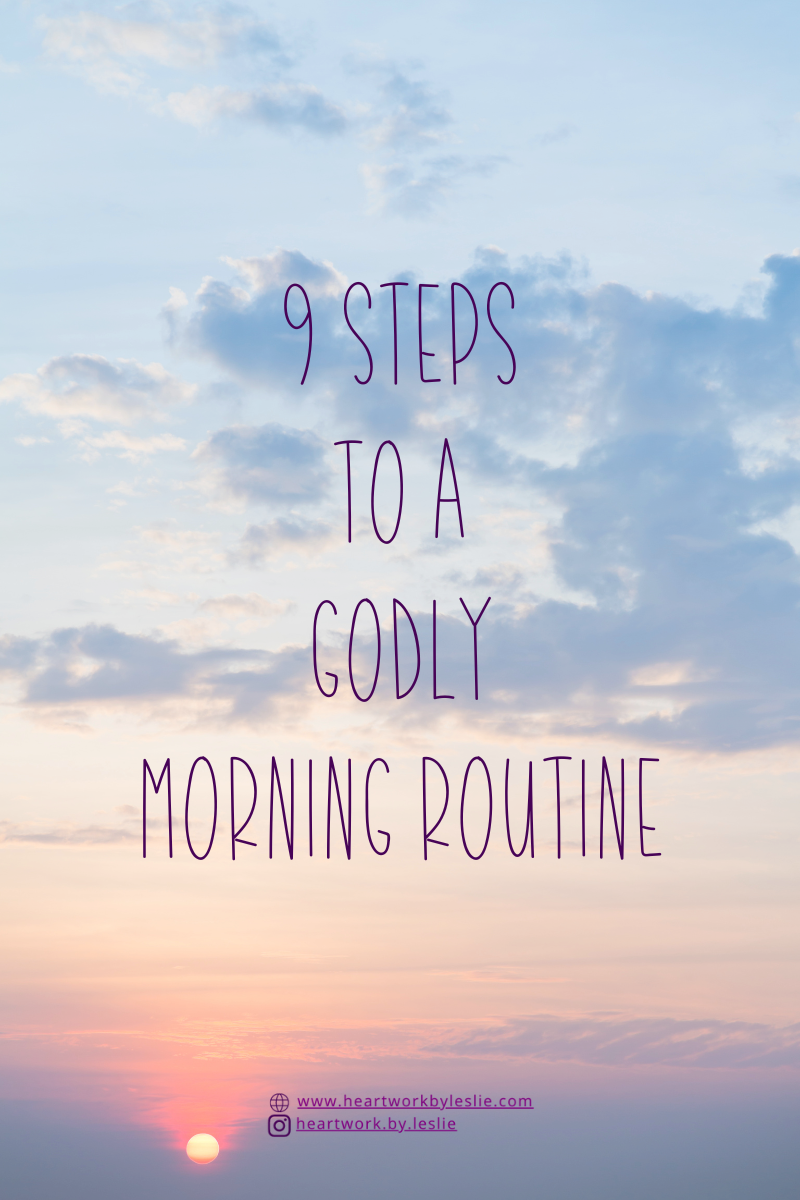 9 Steps to a Godly Morning Routine - Blog