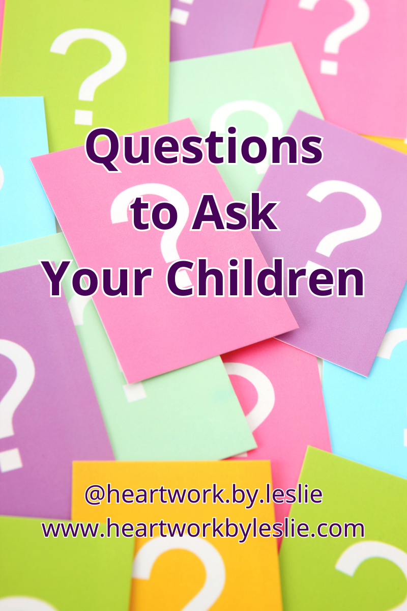 Questions to Ask Your Children: Making a Connection - Blog