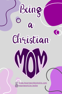 Christian Moms: Biblical Principles and Practical Tips - Blog