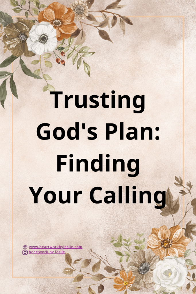 Trusting God's Plan: Finding Your Calling as a Believer - Blog