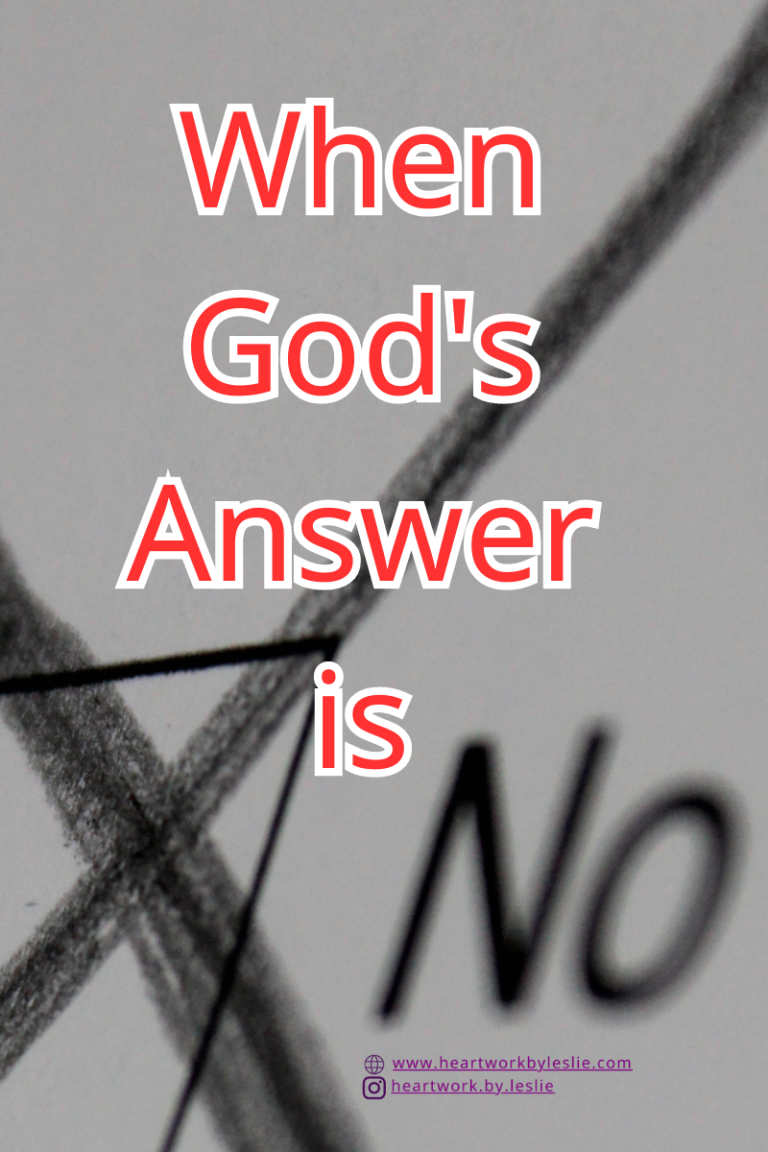 When the Answer is NO: What Does God Mean? - Blog