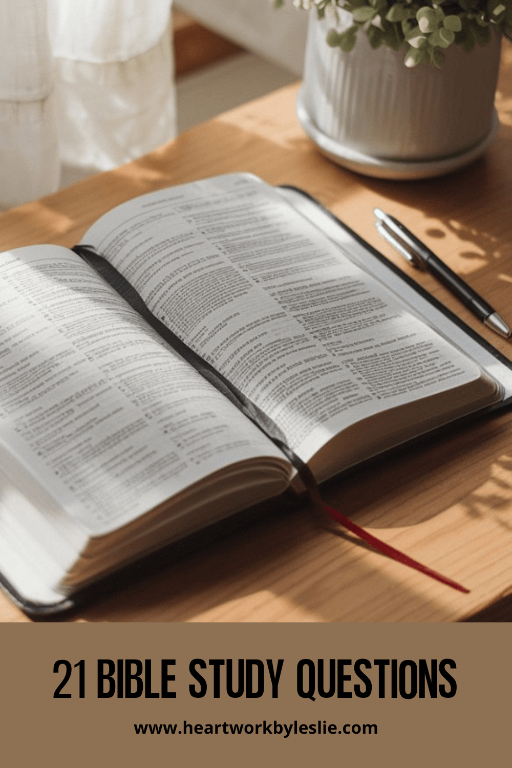 21 Bible Study Questions to Guide You - Blog